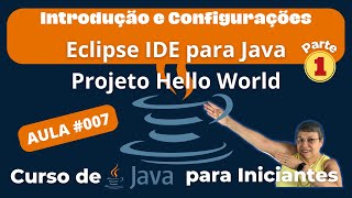 Aula 007 Introdução Eclipse Ide Java Projeto Hello Doovi