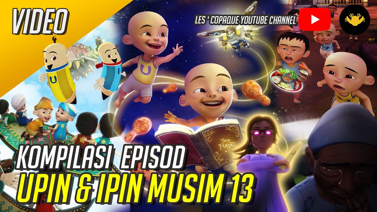 Kompilasi Upin Ipin Musim 13 Youtube