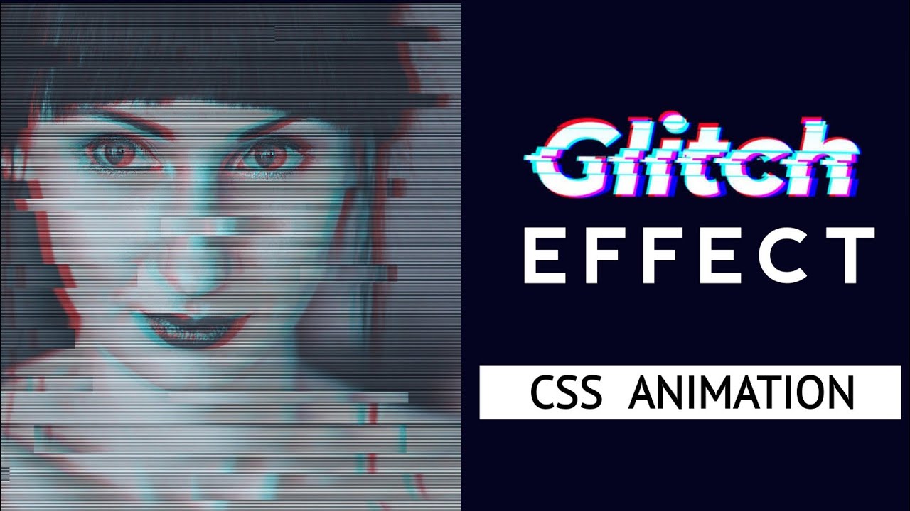 Glitch Effect On Hover Using Only Html Css Animation Css Image