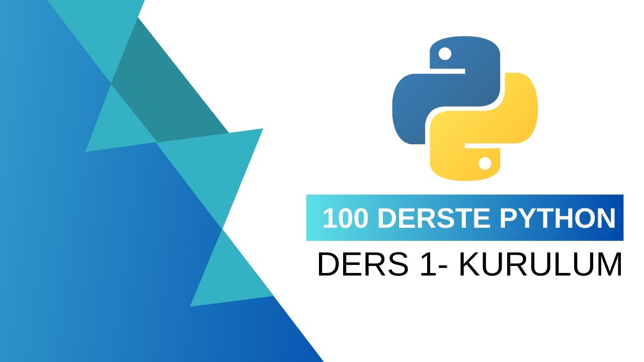 Python Dersleri Ders 1 Python Kurulumu Güncel 2025 Youtube