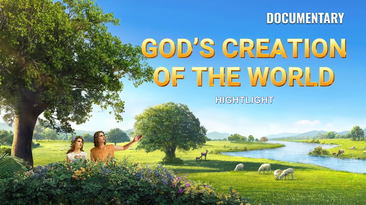 God S Creation Of The World Youtube