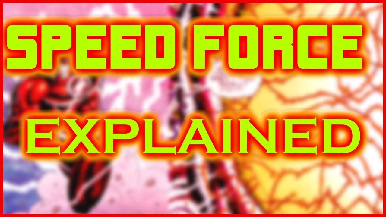 Speed Force Explained Youtube