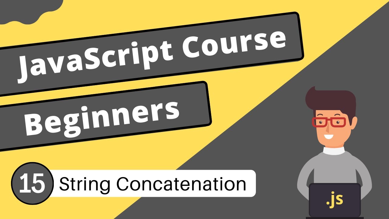 String Concatenation Javascript Tutorial 15 Youtube