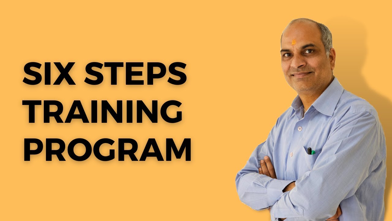 Six Steps Training Program Youtube