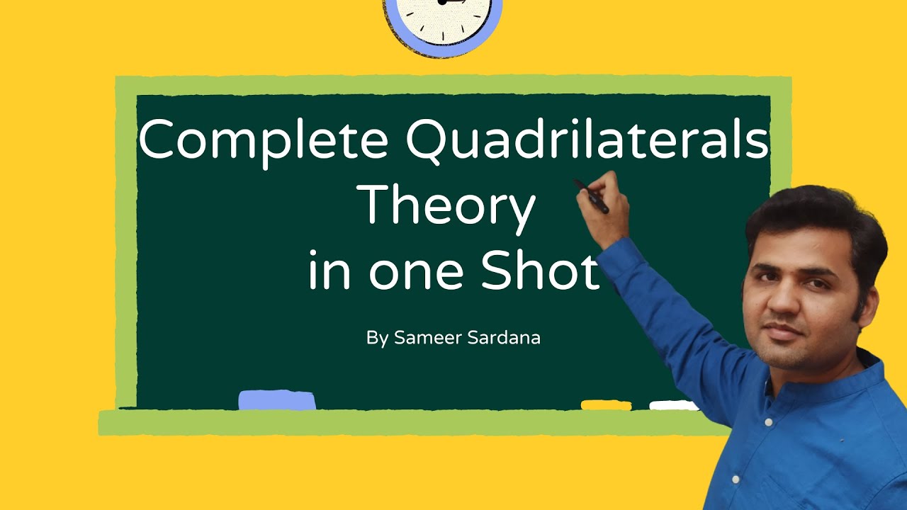 Quadrilaterals Complete Theory In One Shot Youtube