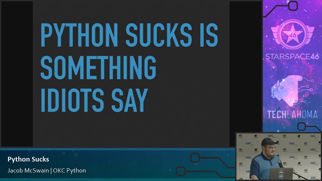 Python Sucks Jacob Mcswain Okc Python Youtube