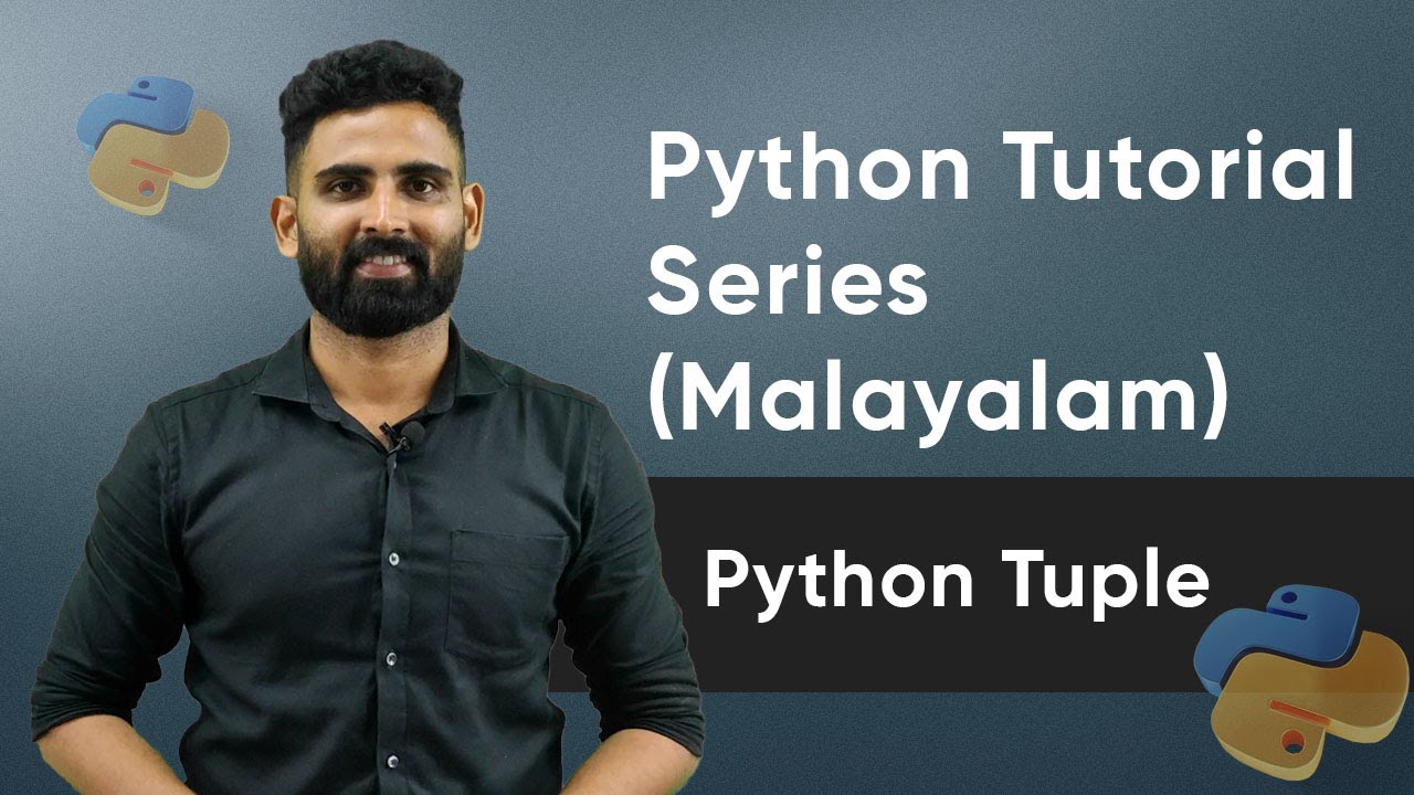 Part 22 Python Tuple Python Malayalam Tutorial Series Youtube
