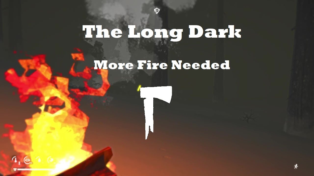 The Long Dark Episode 4 Playing With Fire Youtube