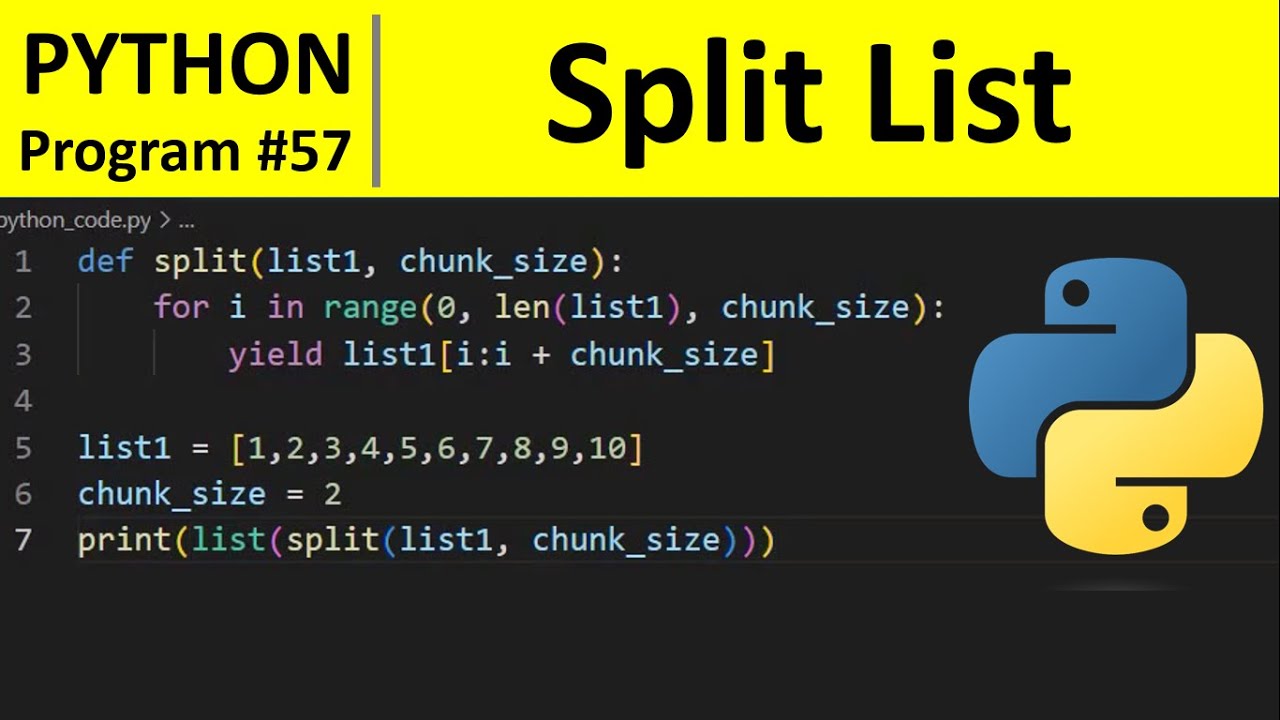 Python Program 57 Split List Into Evenly Sized Chunks In Python
