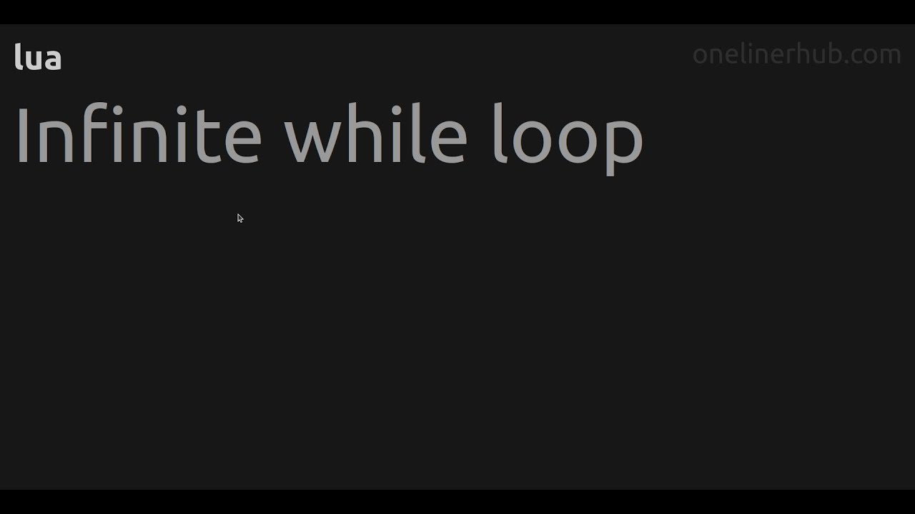 Infinite While Loop Lua Youtube