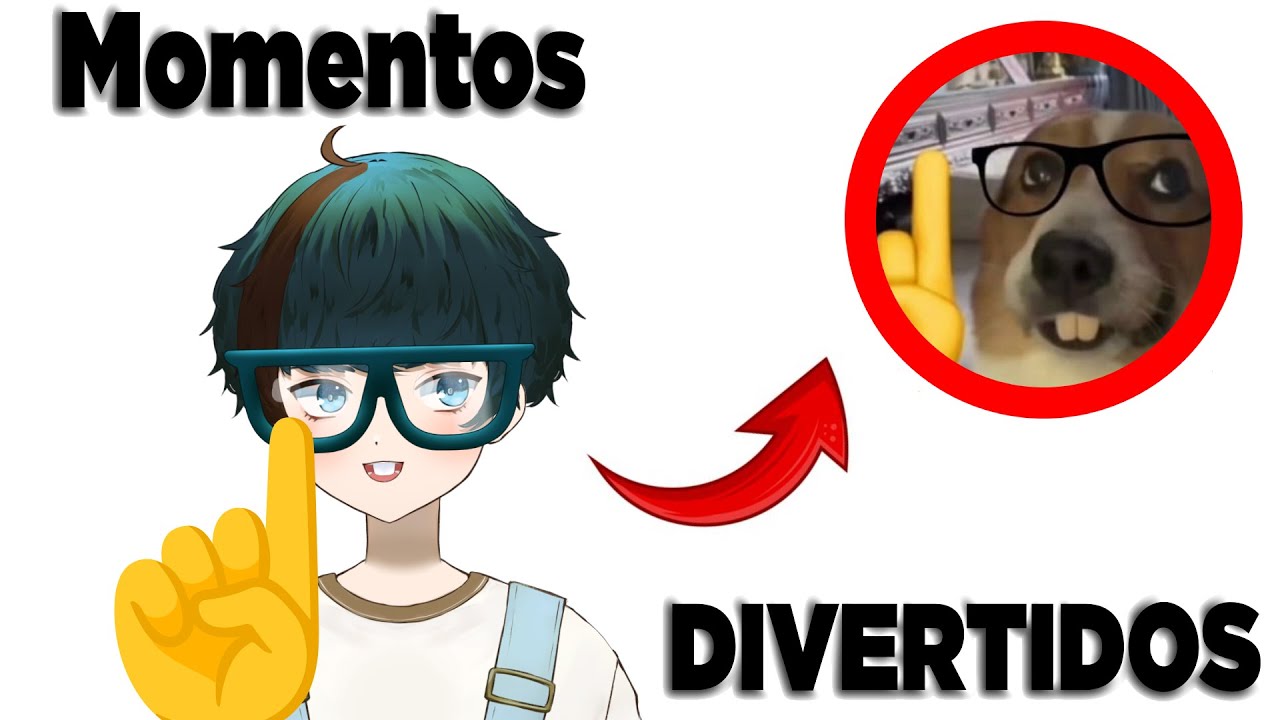 Momentos Divertidos Vtuber Youtube