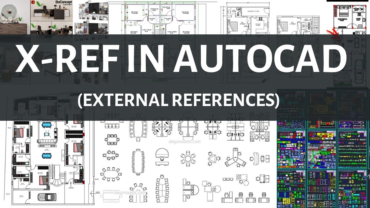 Advance External Reference In Autocad Autocad Xref Tutorial Youtube