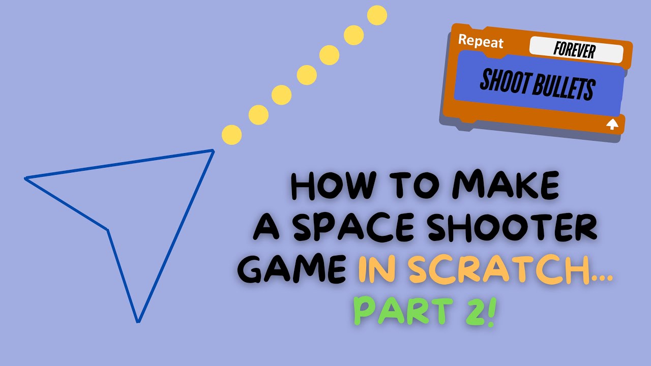 How To Make A Shooter Game In Scratch Part 2 Youtube