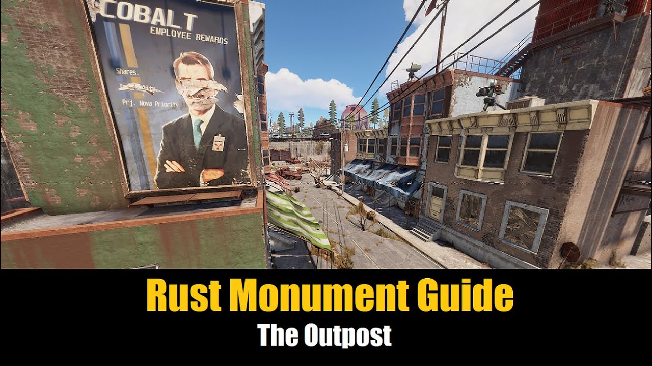 Rust Monument Guide The Outpost Youtube
