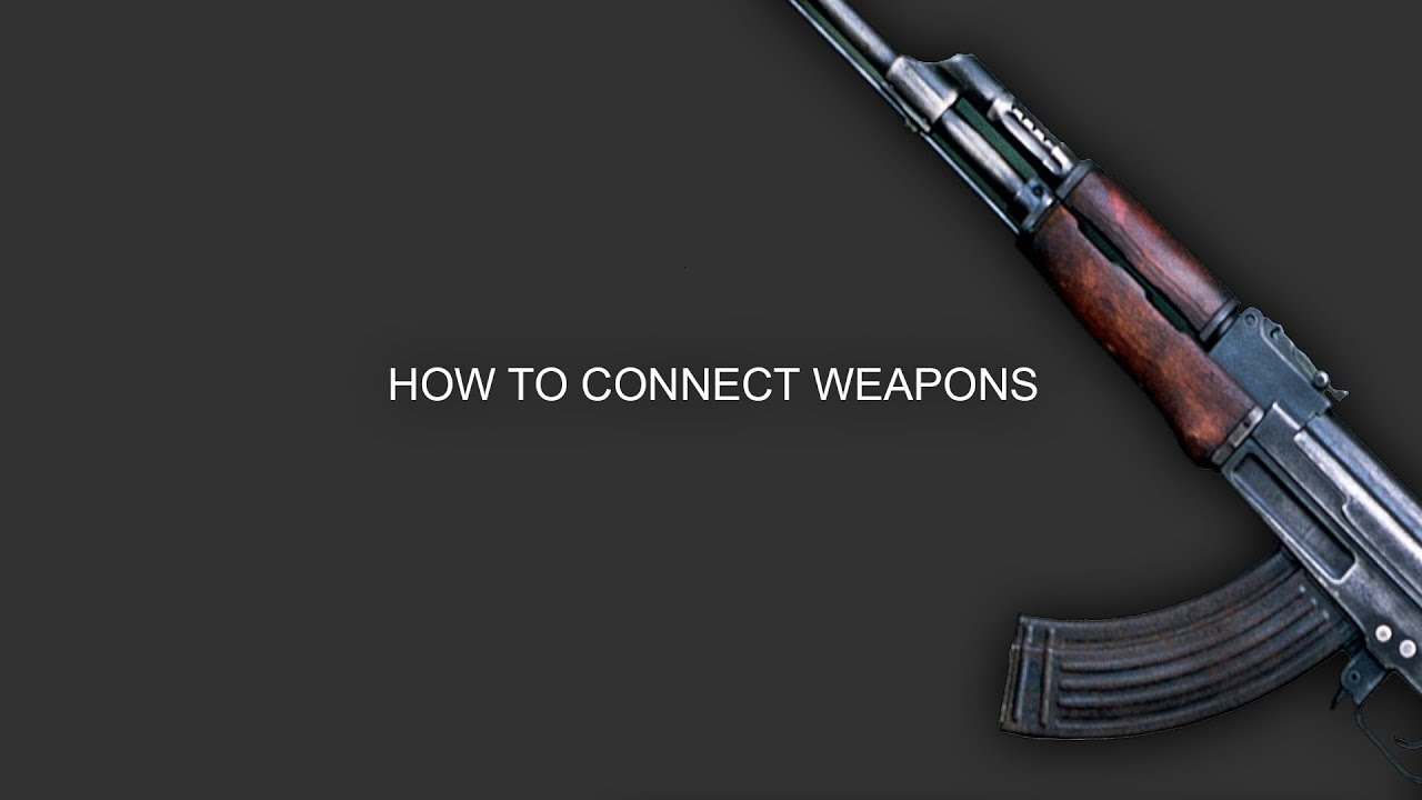 How To Connect Weapon System Tutorial Youtube