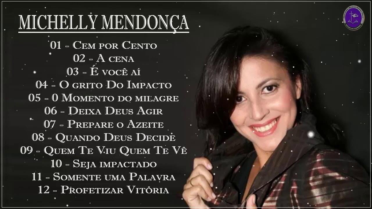 Melhores Hinos 2020 Michelly Mendonça Músicas Antigas De Hino Antigo