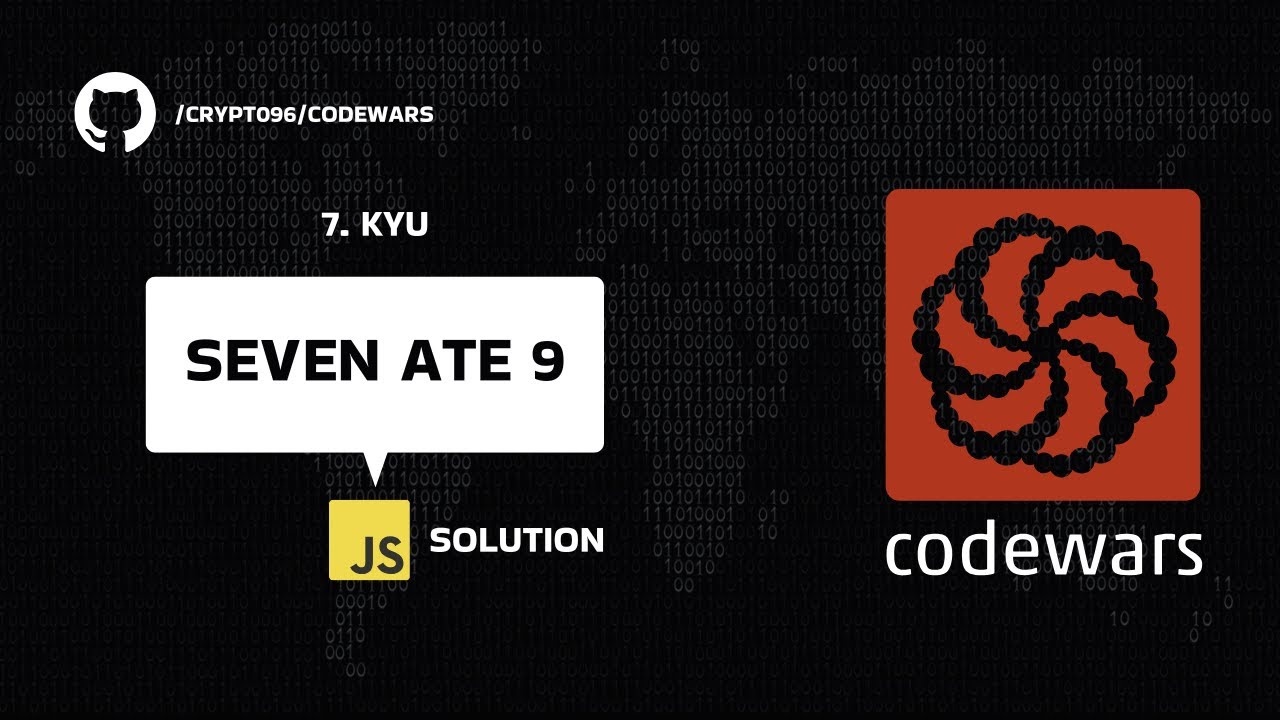 Sevenate9 7 Kyu Javascript Solution Codewars Series Youtube