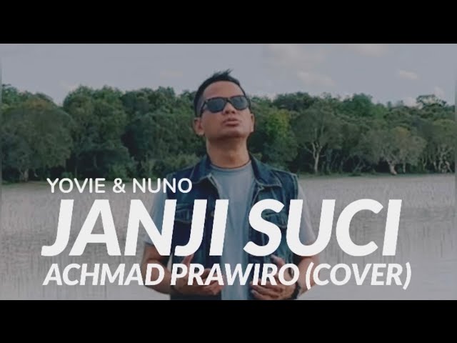 Janji Suci Yovie N Nuno Achmad Prawiro Cover Chords Chordify