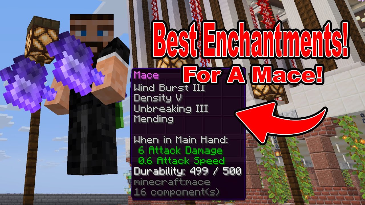 The Best Enchantments For The Mace In Minecraft Youtube