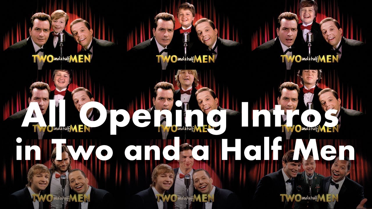 Hd All Opening Intros Theme Song Two And A Half Men Youtube Music