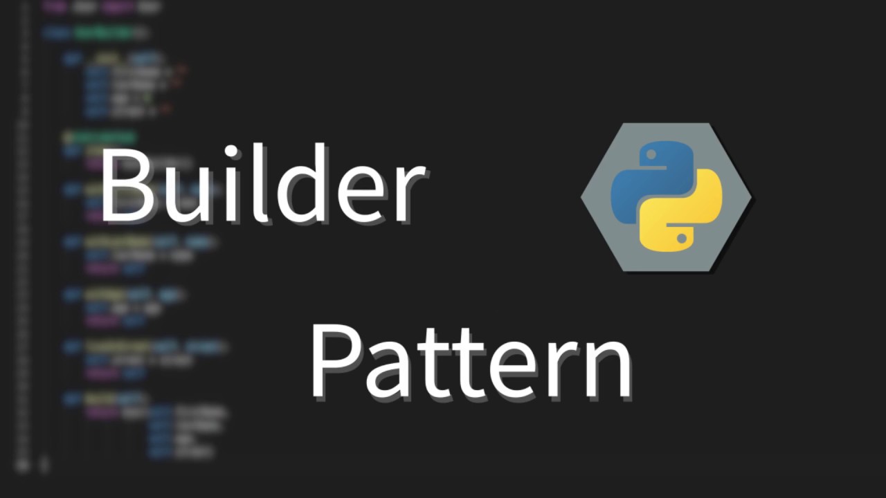 Builder Python Design Pattern 4 Youtube
