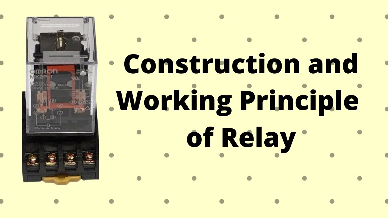 Working Principle Of The Relay At Carmela Schatz Blog