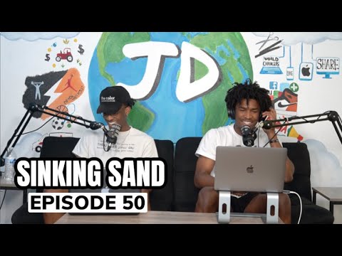 Sinking Sand Episode 50 The Just Different Podcast Youtube