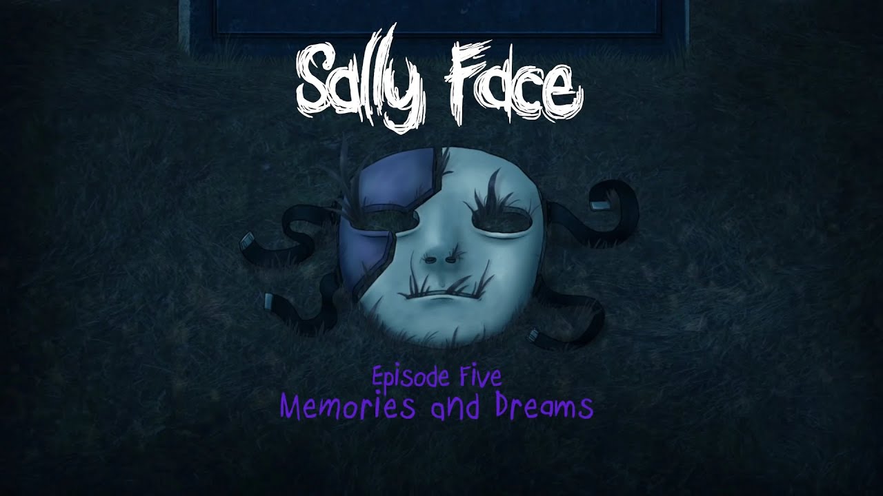 Sally Face Episode 5 Youtube