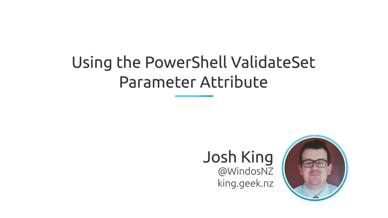 Using The Powershell Validateset Parameter Attribute Youtube