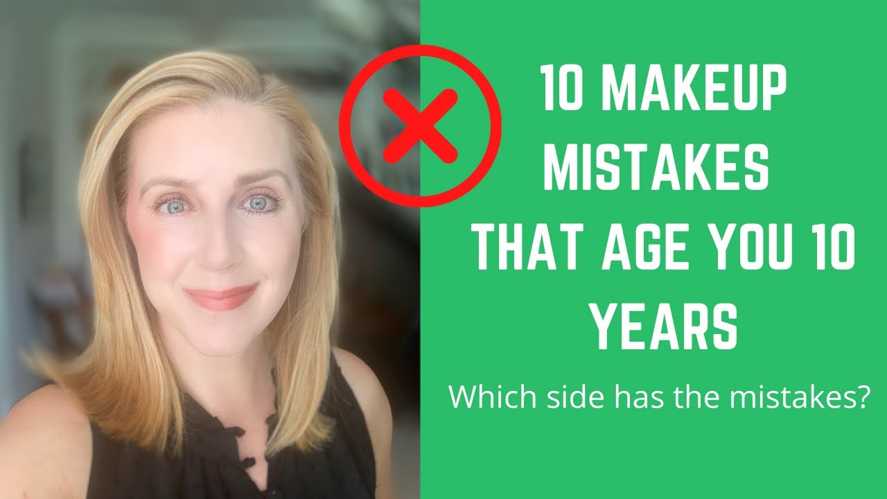 10 Makeup Mistakes That Age Your Face Saubhaya Makeup