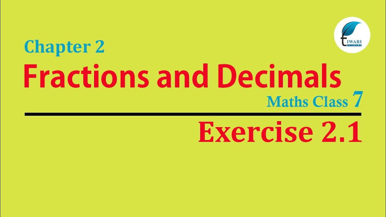 Ncert Solutions For Class 7 Maths Chapter 2 Exercise 2 1 Youtube