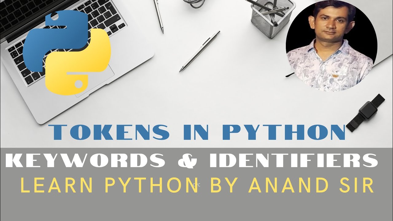 Vid2 Keywords And Identifiers In Python Youtube