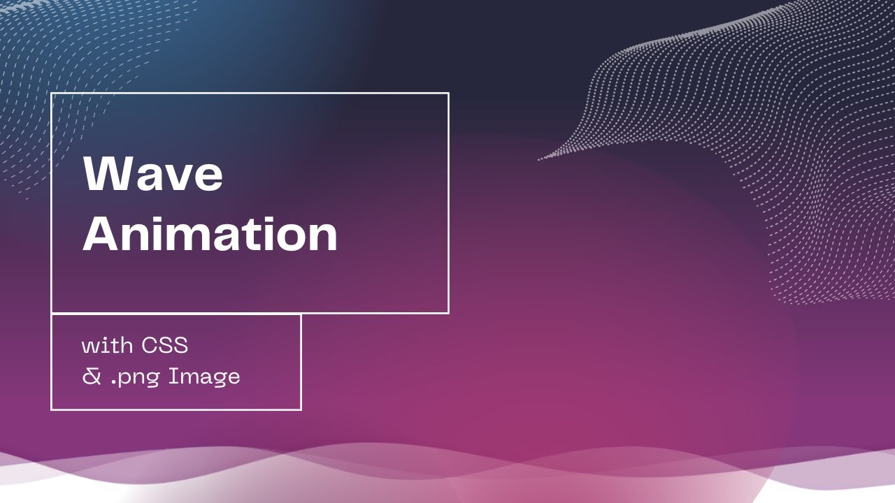 Css Wave Animation With Png Image Youtube