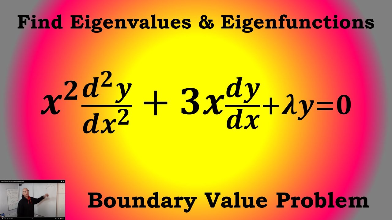 Differential Equations Eigenvalues And Eigenfunctions Youtube