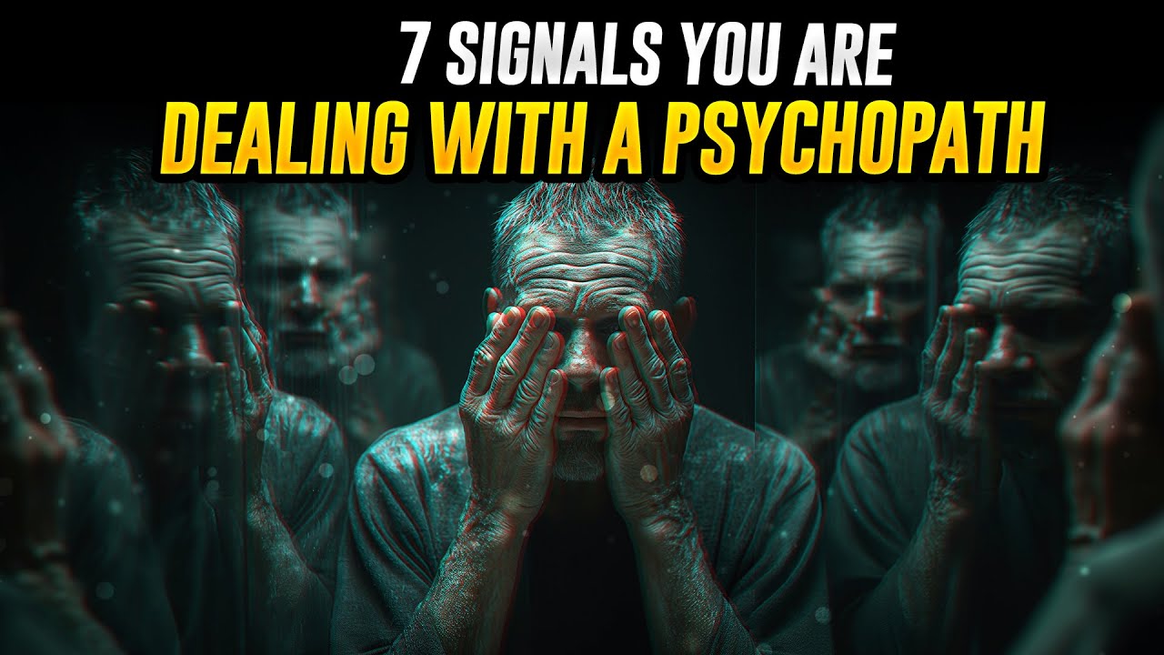 7 Warning Signs You Re Dealing With A Psychopath Youtube