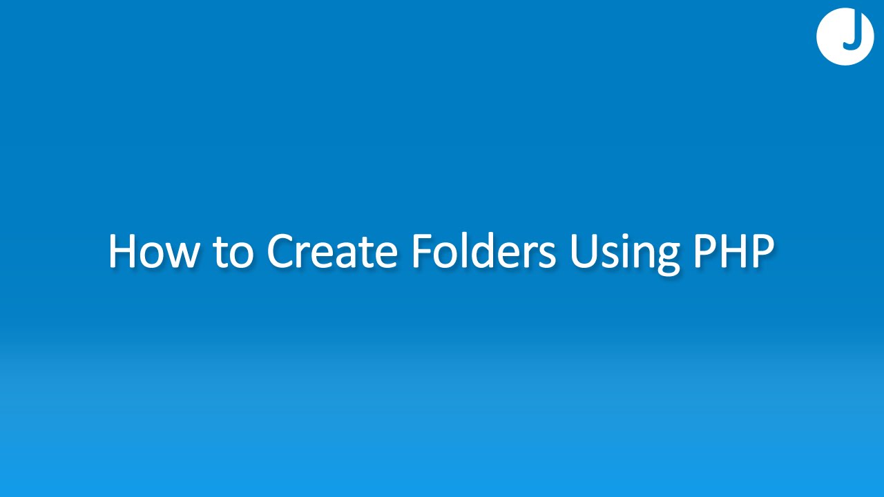 How To Create A Folder Using Php Youtube