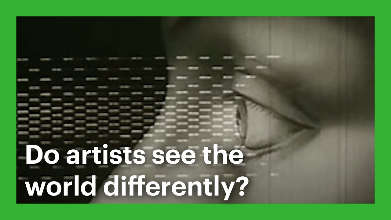 Do Artists See The World Differently Youtube