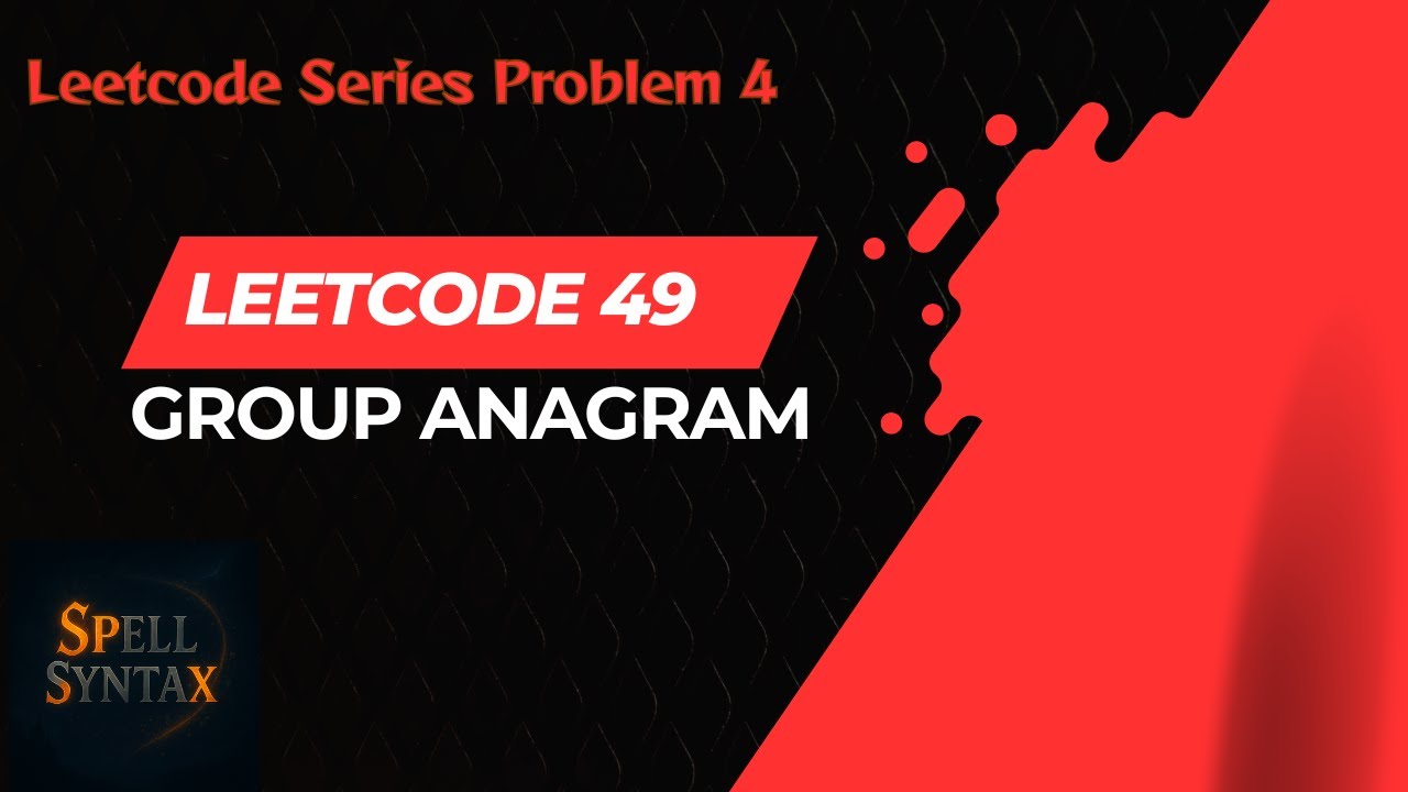 Group Anagrams Leetcode 49 Medium Java Solution Using Hashmap