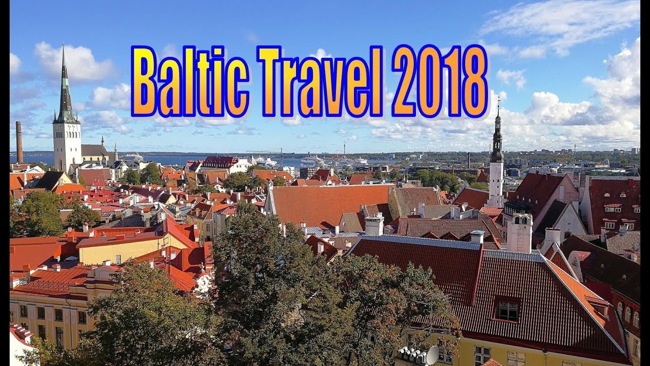 Baltic Travel 2018 Youtube