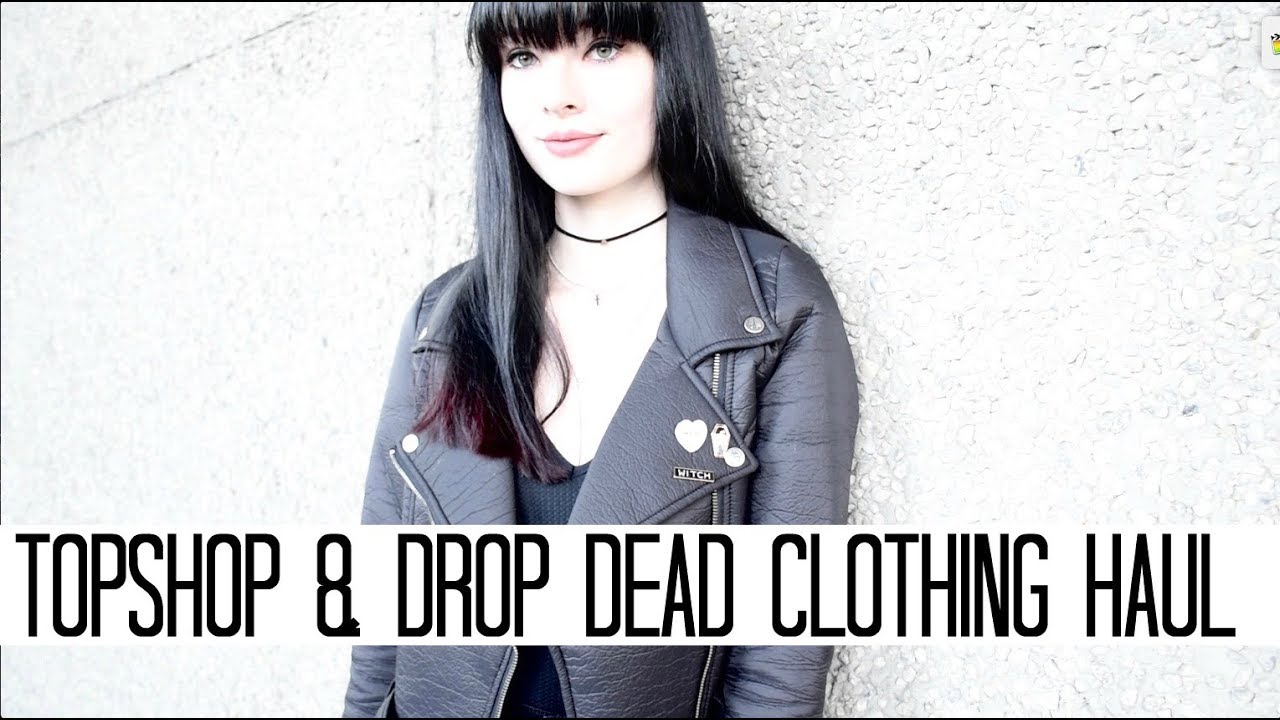 Topshop Drop Dead Clothing Haul Livloren Youtube