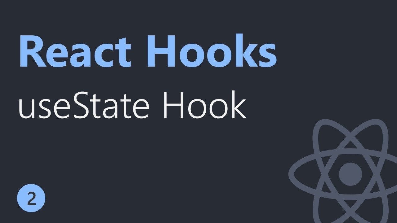 React Hooks Tutorial 2 Usestate Hook Youtube