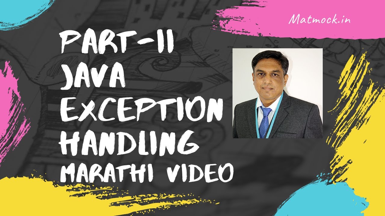 Part Ii Exceptions In Java Marathi Youtube