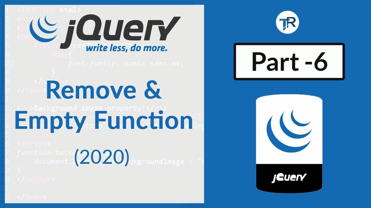Jquery Remove And Empty Function 2020 Youtube