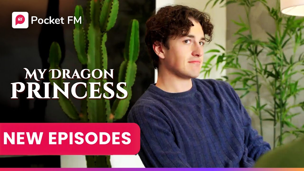 My Dragon Princess Introducing New Episodes Pocket Fm Youtube