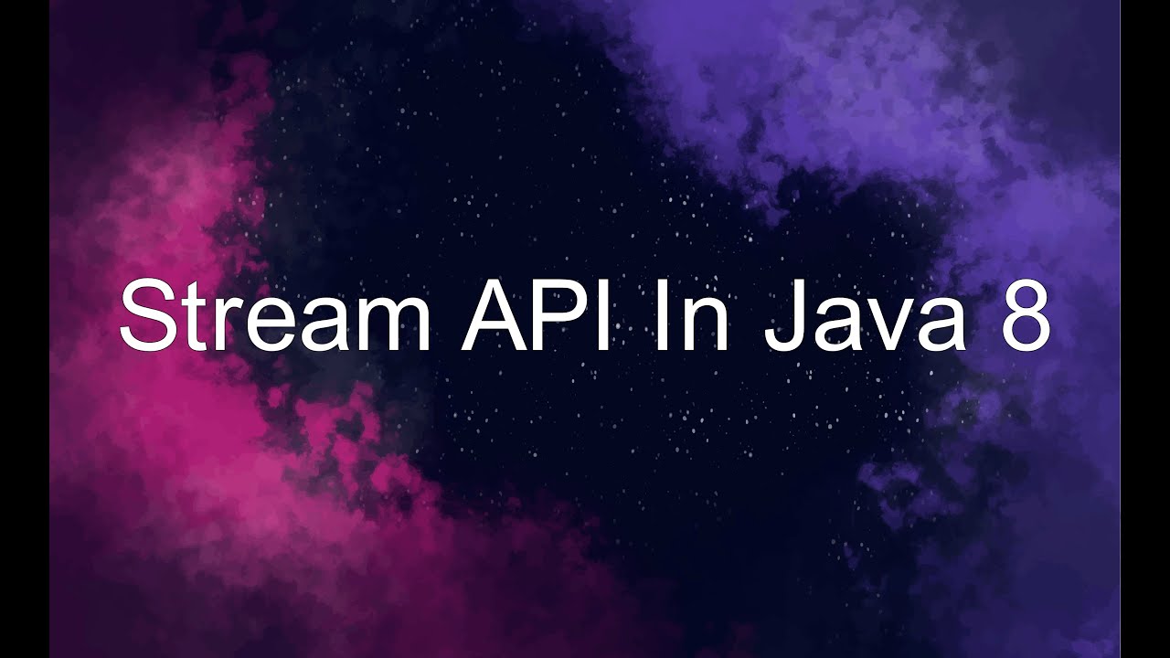 Stream Api In Java 8 Youtube