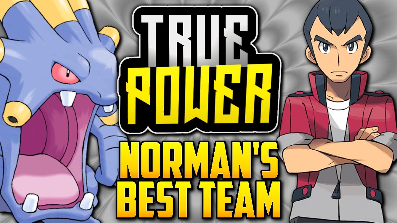 What Is Norman S Best Possible Team Gym Leader Norman S Evolution In