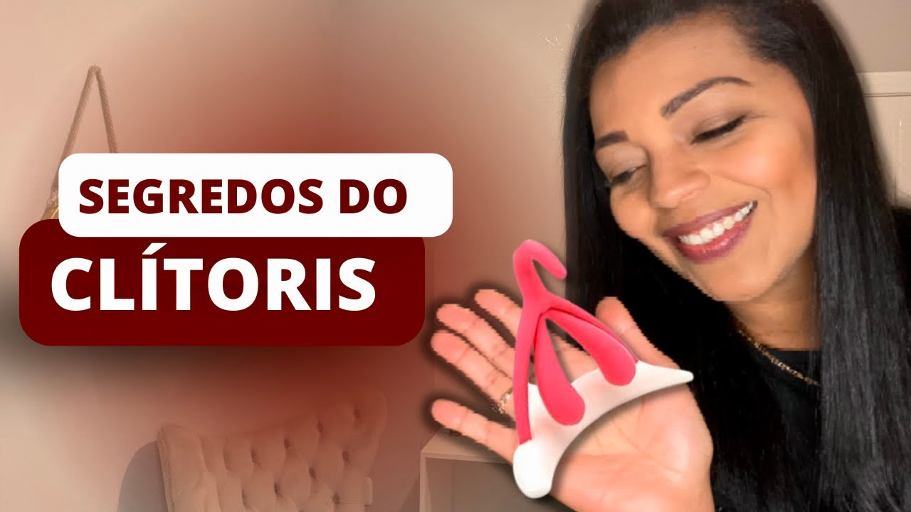 7 Fatos Sobre O Clítoris Youtube