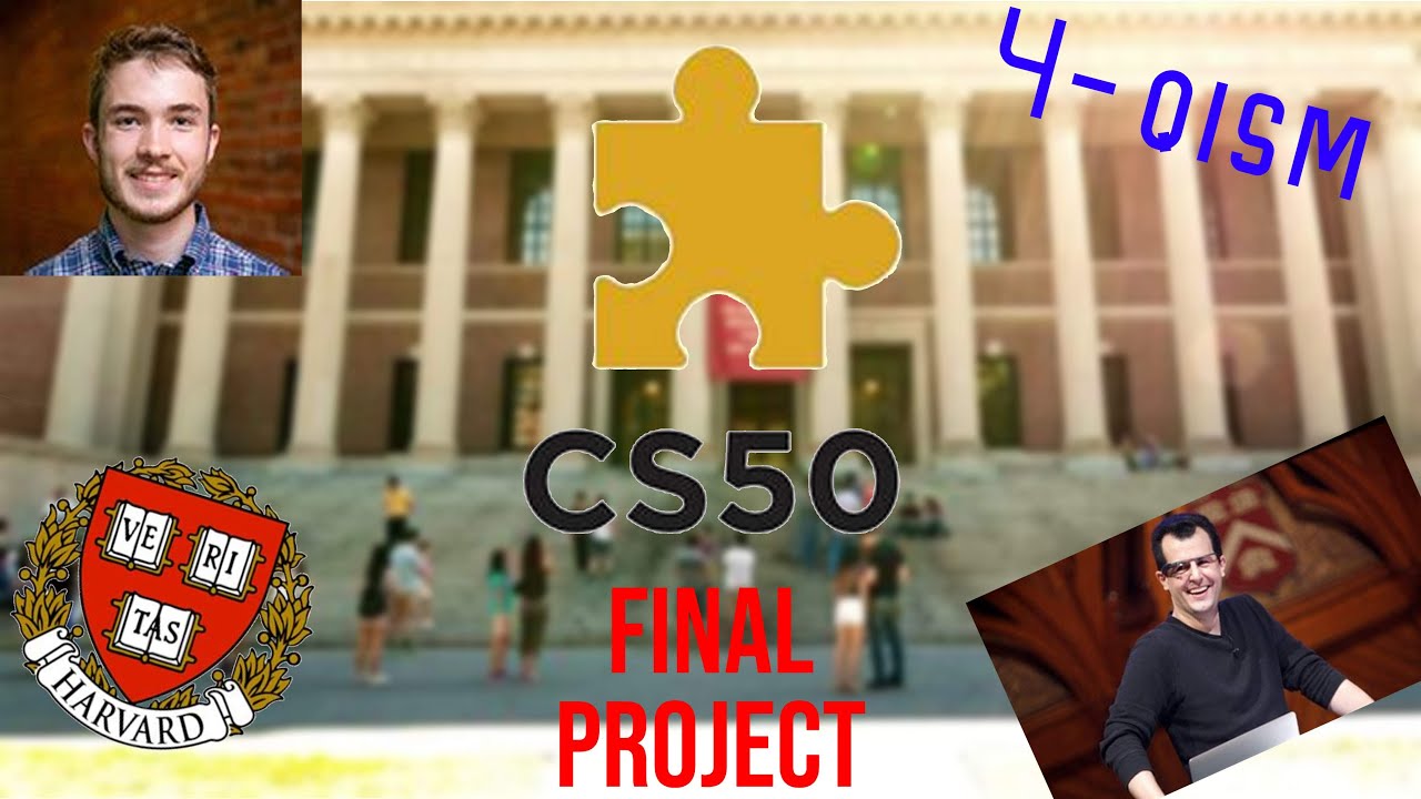 Cs50 Harvard 4 Qism Final Project Youtube