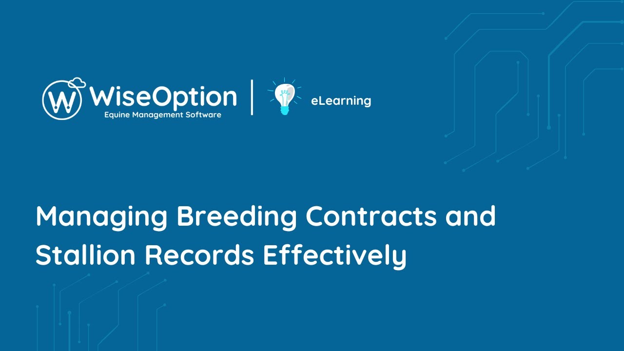 Wo6 Elearning Stallion Mngmt Breeding Contracts Youtube