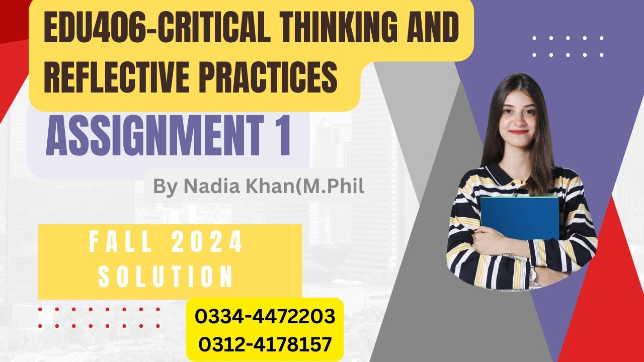 Edu 406 Assignment 1 Solution Fall 2024 в Nadia Khan Online Academy в ѓedu